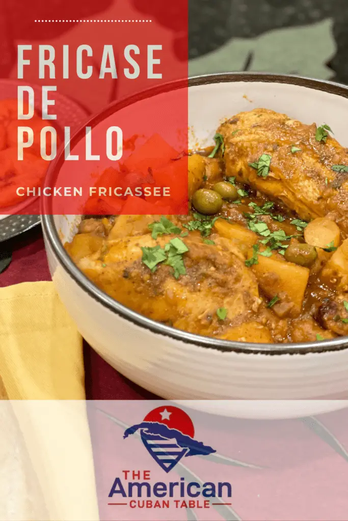Fricase de Pollo (Chicken Fricassee) - The American Cuban Table