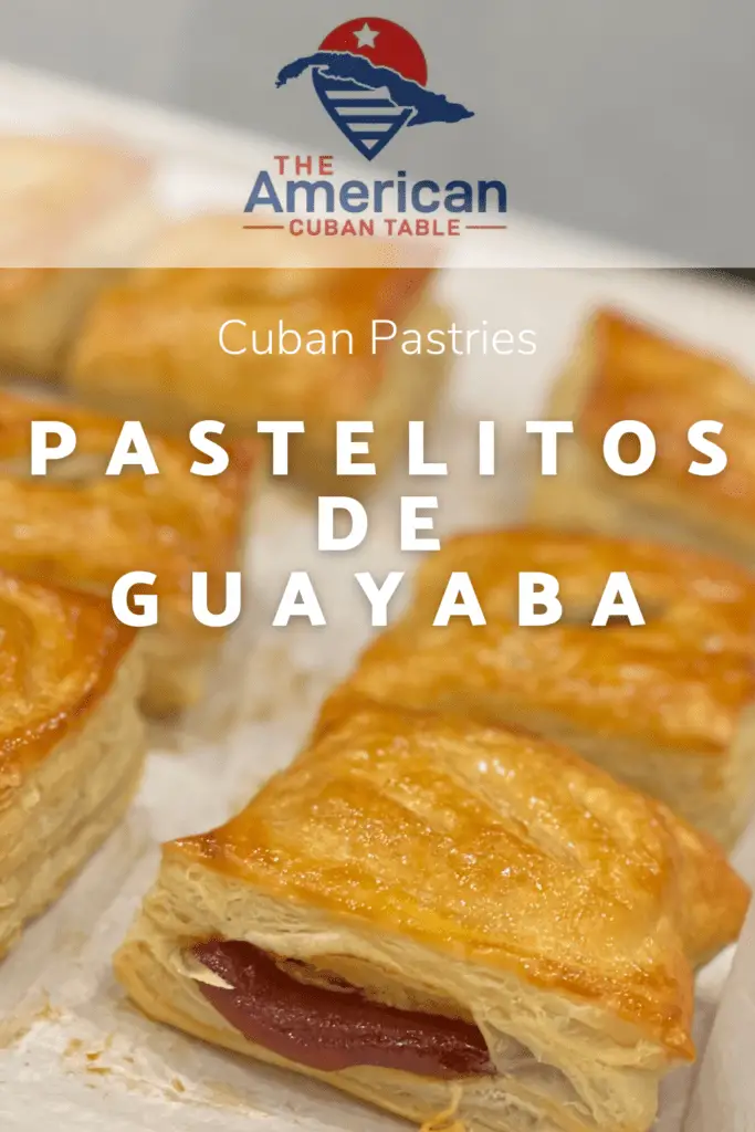 Cuban Guava Pastries (Pastelitos de Guayaba) - The American Cuban Table