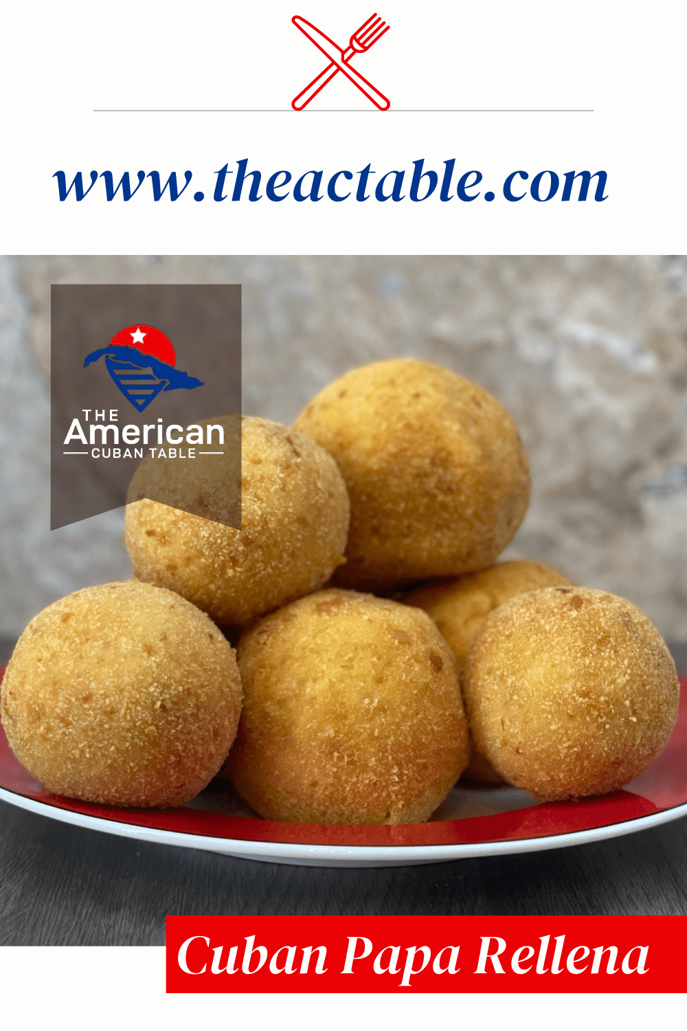 Papa Rellena - The American Cuban Table